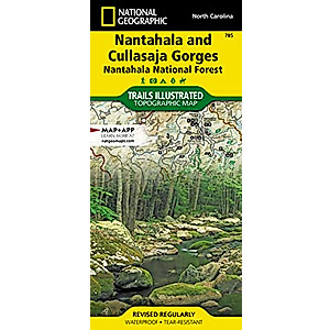 Nantahala and Cullasaja Gorges Map [Nantahala National Forest] (National Geographic Trails Illustrated Map, 785)