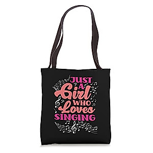 Just A Girl Who Loves Singing Womens Singer Funny Singing Tote Bag