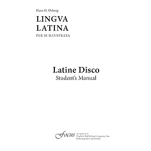 Lingua Latina per se Illustrata: Latine Disco, Student's Manual (Latin Edition)