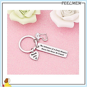 FEELMEM Hospice Nurse Gift Nurse Thank You Gift The Influence of A Great Hospice Nurse Can Never Be Erased Keychain Nursing Jewelry Nurse Life Gift for Hospice Nurses (The influence -Keychian)