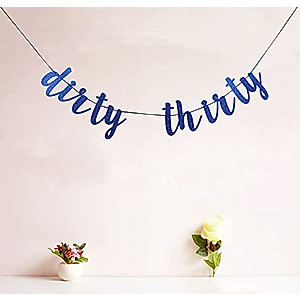 StarsGarden Blue Glitter Dirty Thirty Banner - 30th Birthday Decorations for Him - Happy 30th Birthday - 30 Birthday Decorations for Men - Dirty 30 Birthday Party Supplies