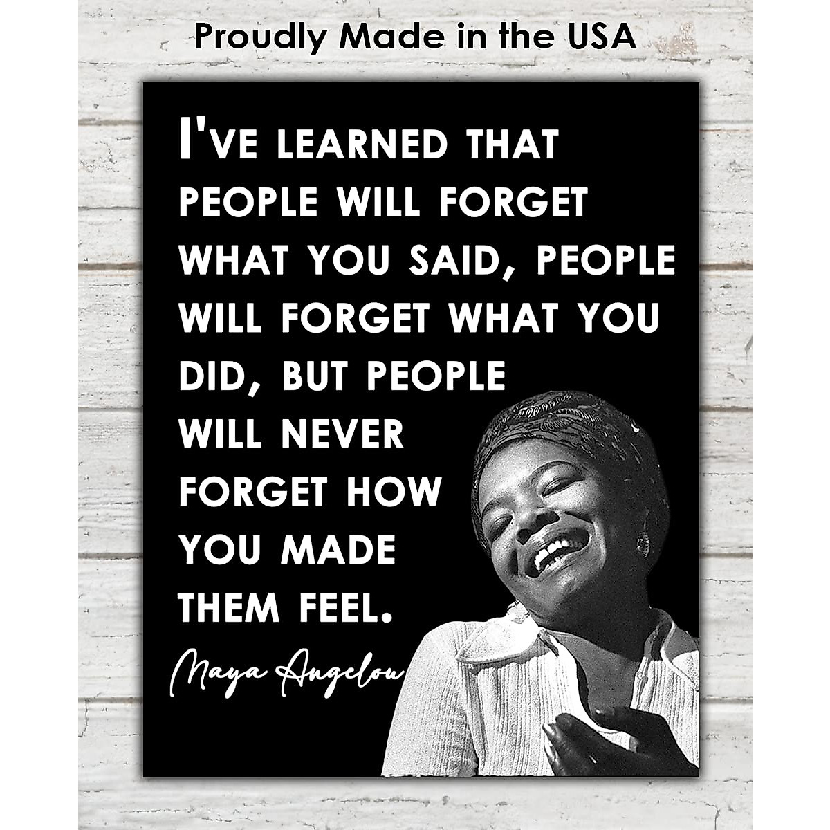 Inspirational Wall Art Poster "People Will Forget…", Maya Angelou 8x10 Black, Motivational Wall Art & Positive Affirmations Wall Decor for Bedroom, Teen Girl, Boy & Office Decor for Men, Women