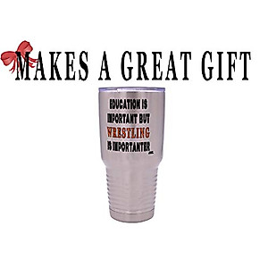 Rogue River Tactical Funny Wrestling 30 Oz. Travel Tumbler Mug Cup w/Lid Education Important Wrestler Gift Idea