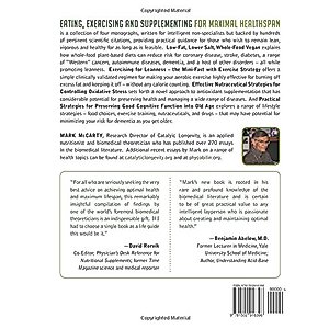 Eating, Exercising, and Supplementing For Maximal Healthspan: A Collection of Four Monographs