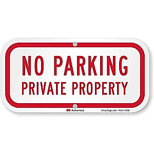 SmartSign - K-4232-EG-06x12-D5 "No Parking - Private Property" Sign | 6" x 12" 3M Engineer Grade Reflective Aluminum