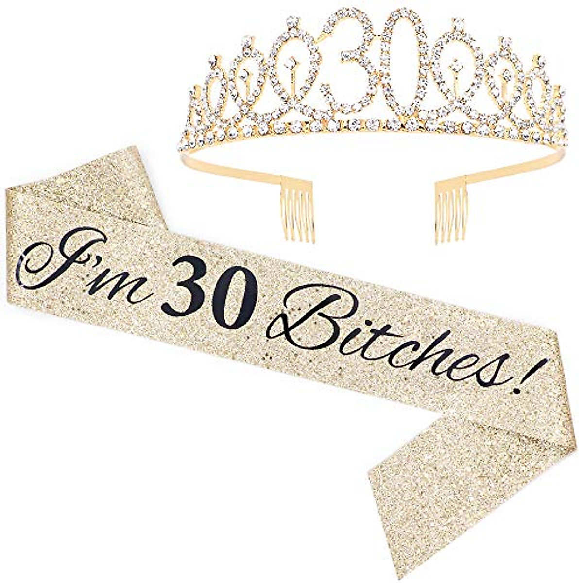 "I'm 30 Bitches!" Sash & Rhinestone Tiara Set - 30th Birthday Gifts Glitter Birthday Sash for Women Birthday Party Favors