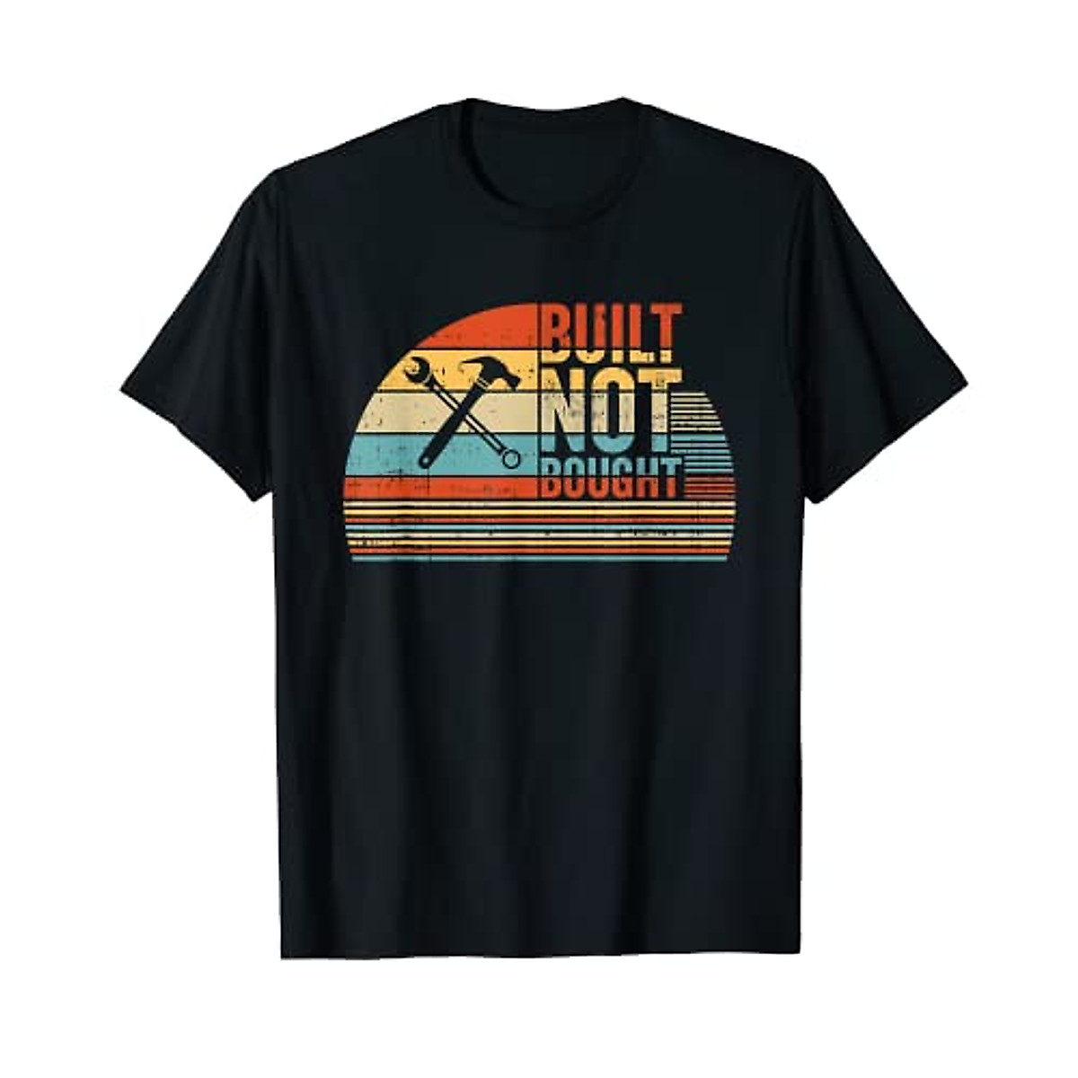 Built Not Bought Mechanics Men Work, Mechanic Or Handyman T-Shirt