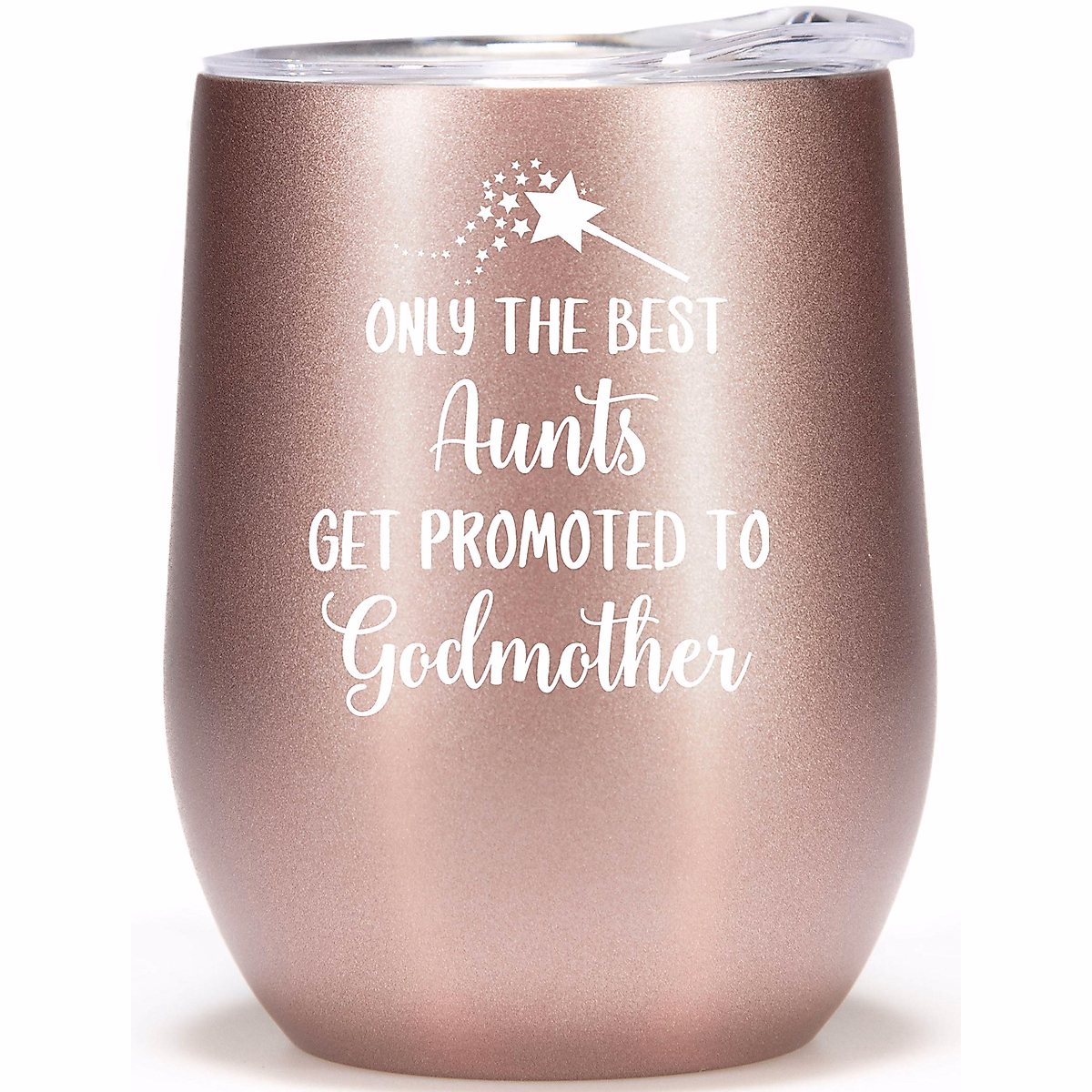 Only The Best Aunts Get Promoted to Godmother 12oz Wine Glass Tumbler Godmother Proposal Gifts
