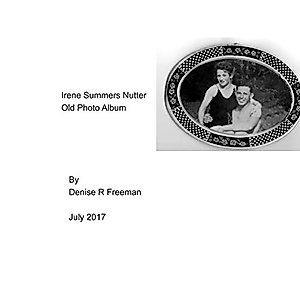 Irene Summers Nutter Old Photo Album