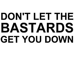 CafePress DON't LET THE BASTARDS GET YOU DOWN Mug Ceramic Coffee Mug, Tea Cup 11 oz