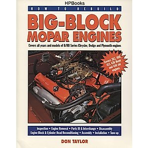 Big-Block Mopar Engines (How to Rebuild)