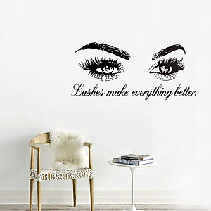DNVEN Eyelash Stickers Girl Wall Decals Quotes Lashes Make Everything Better Beauty Salon Wall Decals Makeup Wall Decors Vinyl Removable Murals Bedrooms Lash Room Decor for Women Room 31 x 16 inches