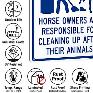 SmartSign 14 x 10 inch “Notice - Horse Owners Are Responsible For Cleaning Up After Their Animals” Metal Sign, 40 mil Laminated Rustproof Aluminum, Blue and White, Made in USA