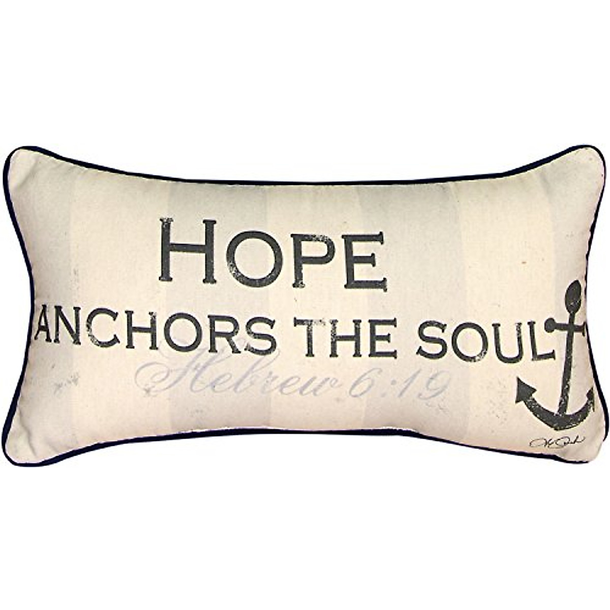 Manual Woodworkers & Weavers Inspirational Throw Pillow, 17 x 9, Hope Anchors The Soul