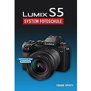 Lumix S5 System Fotoschule