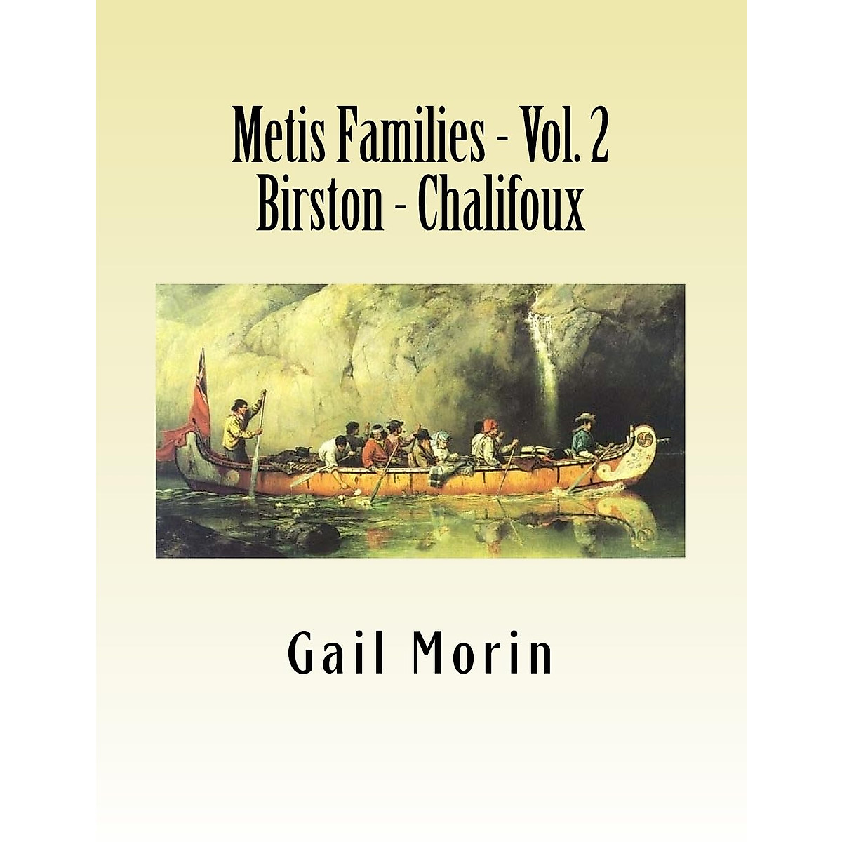 Metis Families - Volume 2- Birston - Chalifoux