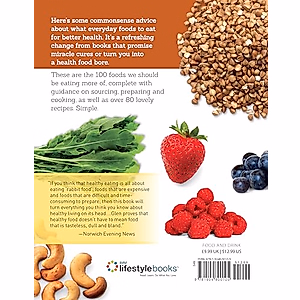 100 Foods You Should Be Eating: How to Source, Prepare & Cook Healthy Ingredients (IMM Lifestyle Books)