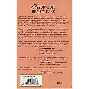 Ayurvedic Beauty Care: Ageless Techniques to Invoke Natural Beauty