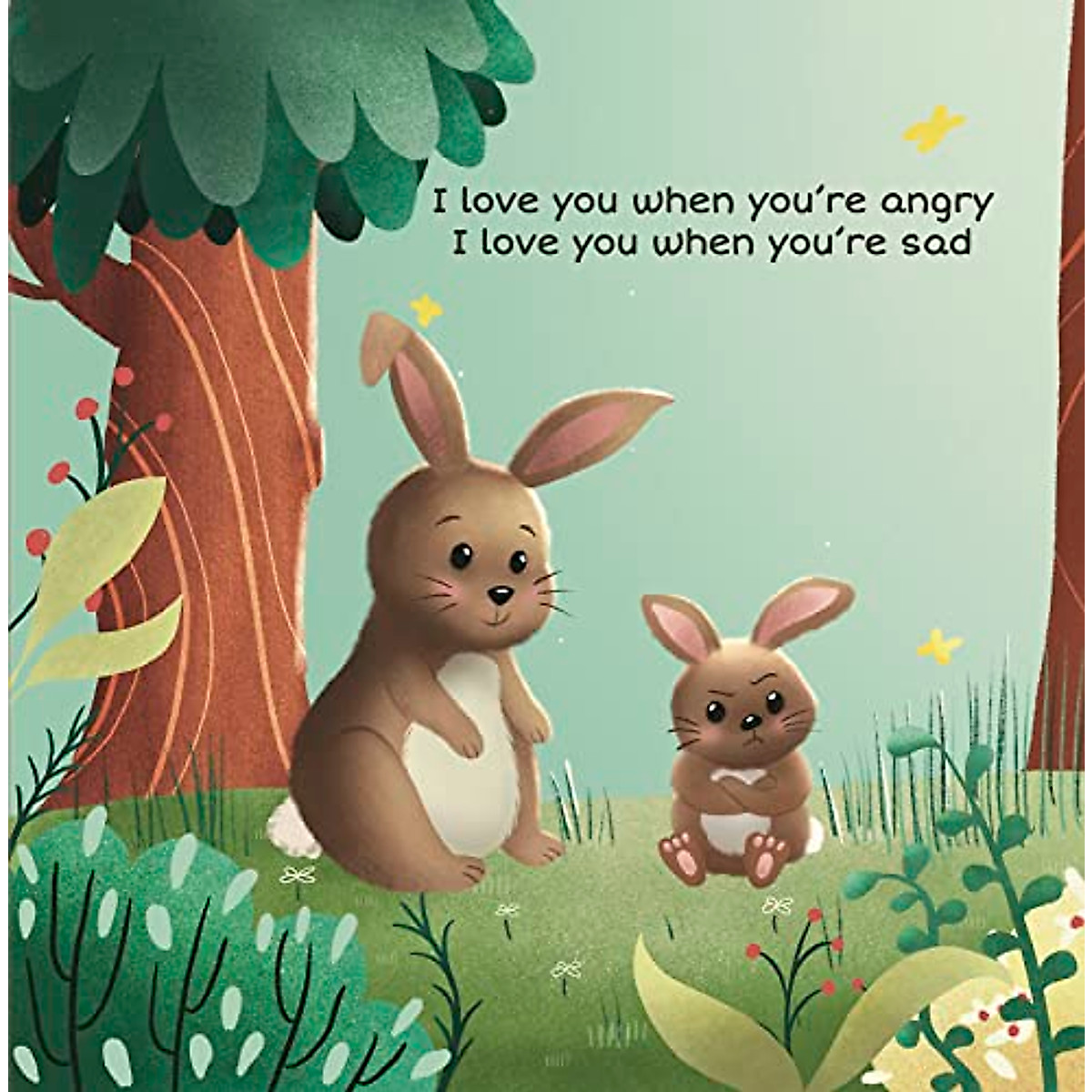 I Love You When You're Angry (Winters HeartHug Series: heartwarming children's books of unconditional love and emotional security)