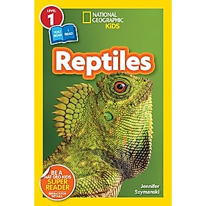 Reptiles (National Geographic Kids Readers, Level 1/Co-Reader)