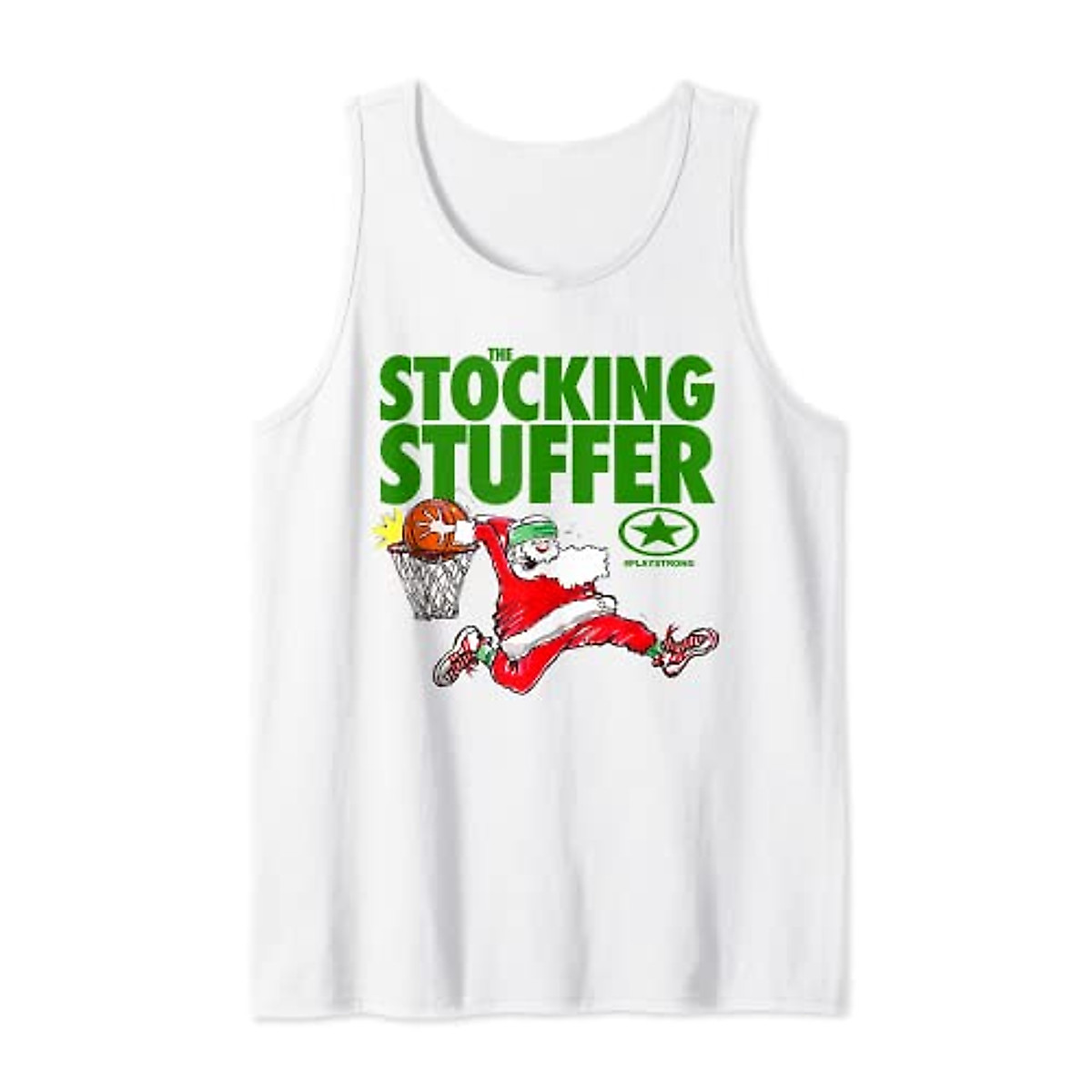 Play Strong SANTA STOCKING STUFFER Tank Top