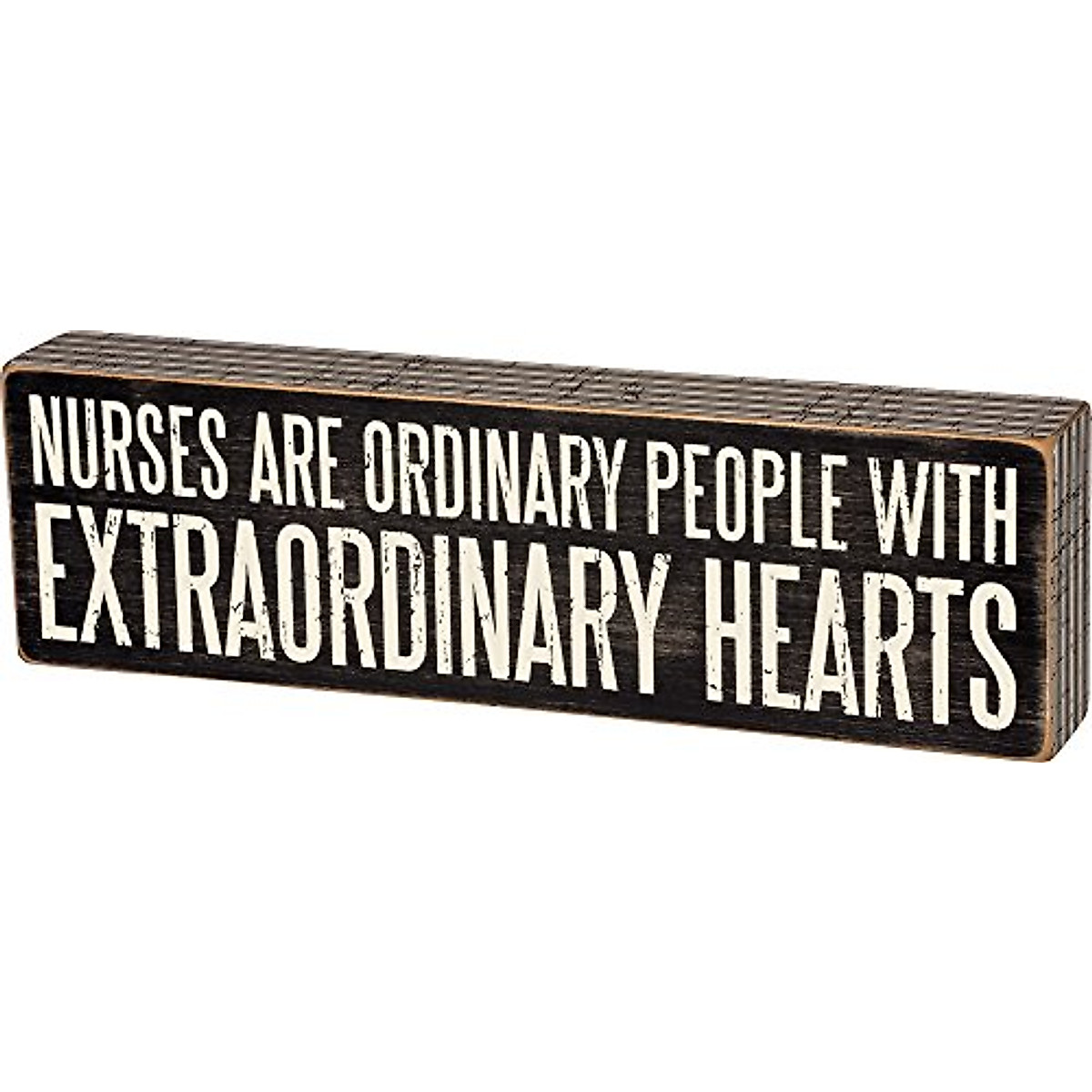 Primitives by Kathy 31138 Nurses are Extraordinary Box Sign
