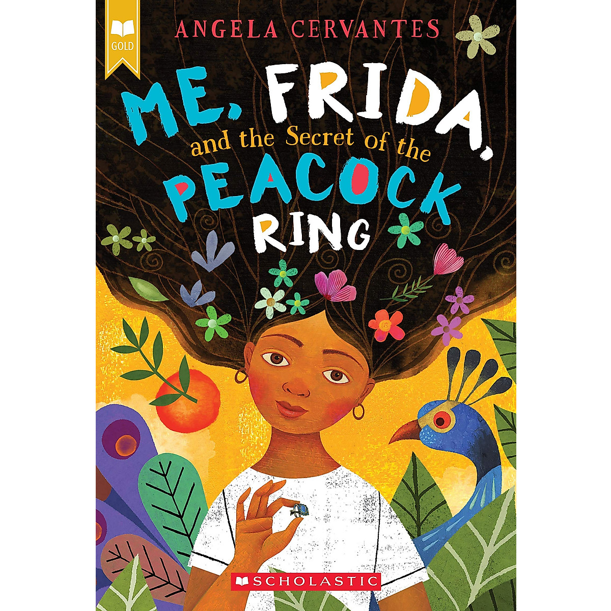 Me, Frida, and the Secret of the Peacock Ring (Scholastic Gold)