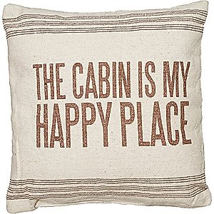 Primitives by Kathy 21684 Vintage Flour Sack Style The Cabin is My Happy Place Throw Pillow, 15-Inch Square