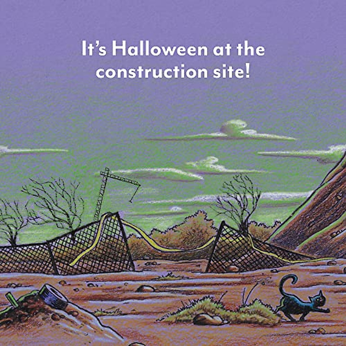 Construction Site Gets a Fright!: A Halloween Lift-the-Flap Book (Goodnight, Goodnight, Construc)
