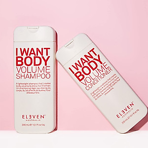 ELEVEN AUSTRALIA I Want Body Volume Shampoo & Conditioner Bundle 10.1 Fl Oz Each