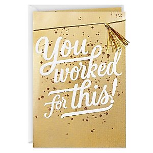 Hallmark Congratulations Card or Graduation Card (You Worked for This)