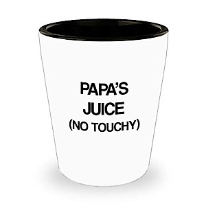 Funny for Fathers Papa's Juice No Touchy Shot Glass Unique Ceramic for Dad 1.4 Oz Birthday Stocking Stuffer