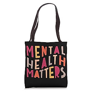 Inspirational Mental Health Matters Motivational Tote Bag