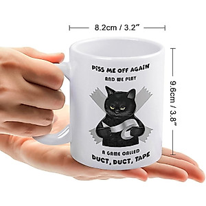 DZYQAWH Piss Me Off Again And We Play A Game Duct Duct Tape Mug Funny Christmas Cat Gifts For Women Men