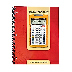 Calculated Industries 2140 Construction Master Pro Workbook and Study Guide | 4 Comprehensive Sections | Site Development | Footings, Slabs, Walls | Framing | Finishing |Practice Problems, Answers