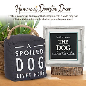 Pavilion Gift Company 72198 Spoiled Dog Door Stopper, 5 x 6, Black