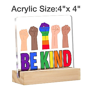 Gay Pride Gifts Be Kind Quotes Clear Desk Decorative Sign LGBT Pride Kindness Quote Acrylic Sign with Stand Table Plaque Sign Keepsake LGBTQ Art Decor
