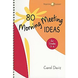 80 Morning Meeting Ideas for Grades 3-6
