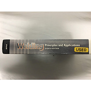Welding: Principles and Applications
