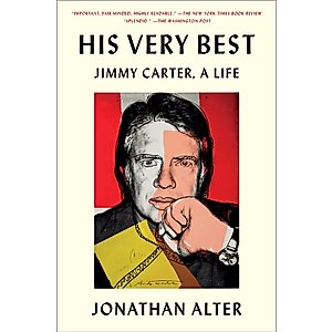 His Very Best: Jimmy Carter, a Life
