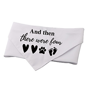 PWHAOO 1 Piece Baby Announcement Dog Bandana And Then There Were Four Dog Bandana New Baby Gift Pregnancy Gift (Were Four white)