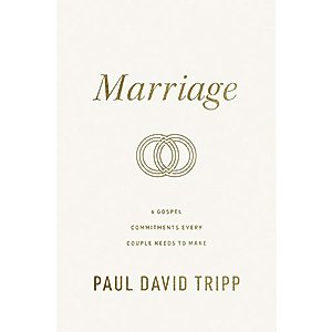 Marriage: 6 Gospel Commitments Every Couple Needs to Make