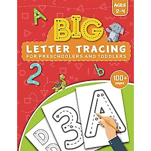 BIG Letter Tracing for Preschoolers and Toddlers ages 2-4: Homeschool Preschool Learning Activities for 3 year olds
