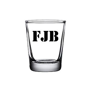 FJB Funny Let's Go Brandon Shot Glass Gift For Republican or Conservative