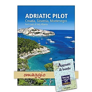 Adriatic Pilot (Adriatic Pilot: Croatia, Slovenia, Monte, East Coast of Italy, Albania)