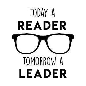 Vinyl Wall Art Decal - Today A Reader, Tomorrow A Leader - 25" x 22" - Trendy Motivational Optimistic Glasses Design Quote Sticker for Books Lovers Library Classroom Playroom Kids Room Decor (Black)