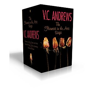 The Flowers in the Attic Saga (Boxed Set): Flowers in the Attic/Petals on the Wind; If There Be Thorns/Seeds of Yesterday; Garden of Shadows (Dollanganger)