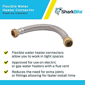 SharkBite 3/4 Inch x 3/4 Inch FIP x 12 Inch Stainless Steel Braided Flexible Water Heater Connector, Push To Connect Brass Plumbing Fitting, PEX Pipe, Copper, CPVC, PE-RT, HDPE, U3088FLEX12LF