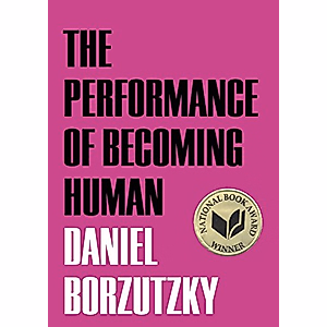 The Performance of Becoming Human