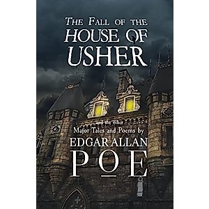 The Fall of the House of Usher and the Other Major Tales and Poems by Edgar Allan Poe (Reader's Library Classics)